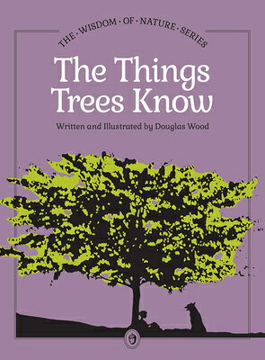 THINGS TREES KNOW REV/E 2/E Wisdom of Nature Douglas Wood ADVENTUREKEEN2026 Hardcover Revised English ISBN：9781647556235...
