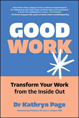 GOOD WORK Kathryn Page Cary Cooper, CBE WILEY2026 Paperback English ISBN：9781394396238 洋書 Business & SelfーCulture（ビジネス） ...