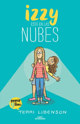 SPAーIZZY ESTA EN LAS NUBES / P Emmie & Amigos Terri Libenson ALFAGUARA INFANTIL2026 Paperback Spanish ISBN：9798890986238...