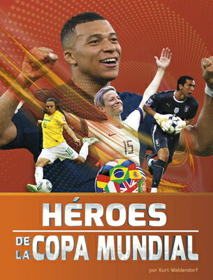 SPAーHEROES DE LA COPA MUNDIAL Ftbol de la Copa Mundial Kurt Waldendorf CAPSTONE PR2026 Paperback Spanish ISBN：9798875296...