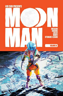 MOON MAN V01 The Moon Man Scott Kid Cudi Mescudi Kyle Higgins Marco Locati IMAGE COMICS2024 Paperback English ISBN：97815...