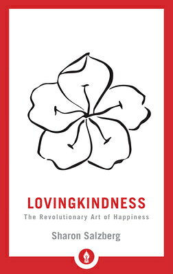 LOVINGKINDNESS Shambhala Pocket Library Sharon Salzberg SHAMBHALA2018 Paperback English ISBN：9781611806243 洋書 Social Sci...