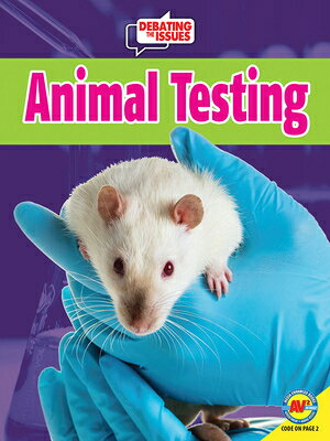 ANIMAL TESTING Debating the Issues Gail Terp WEIGL PUB2019 Library　Binding English ISBN：9781489696250 洋書 Books for kids（...