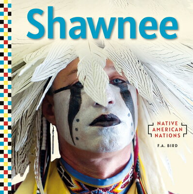 SHAWNEE Native American Nations Set 2 F. a. Bird CHECKERBOARD2024 Library　Binding English ISBN：9781098296254 洋書 Books fo...