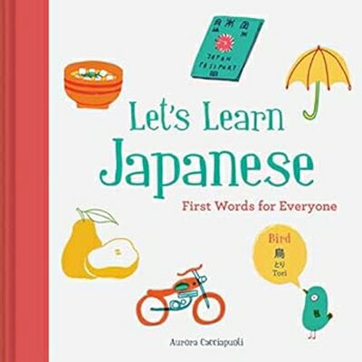 MULーLETS LEARN JAPANESE Aurora Cacciapuoti CHRONICLE BOOKS2019 Hardcover Multiple　Langu ISBN：9781452166254 洋書 Books for ...