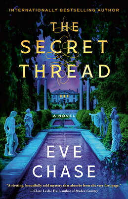 SECRET THREAD Eve Chase BALLANTINE BOOKS2026 Paperback English ISBN：9780593976258 洋書 Fiction & Literature（小説＆文芸） Fiction