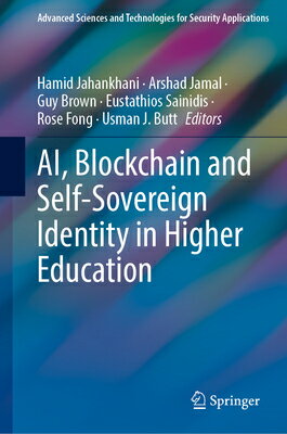 AI BLOCKCHAIN & SELFーSOVEREIGN Advanced Sciences and Technologies for Security Applications Hamid Jahankhani Arshad Jama...