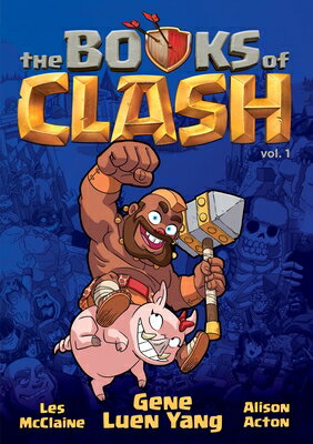 BKS OF CLASH V01 LEGENDARY LEG Books of Clash Gene Luen Yang Les McClaine Alison Acton FIRST SECOND2023 Paperback Englis...