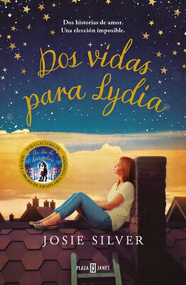 SPAーDOS VIDAS PARA LYDIA / THE Josie Silver PLAZA JANES2021 Paperback Spanish ISBN：9788401026270 洋書 Fiction & Literature...