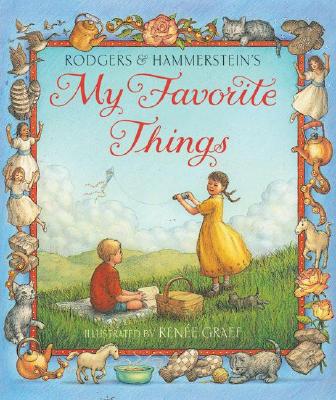 MY FAVORITE THINGS Richard Rodgers Oscar Hammerstein Renee Graef HARPERCOLLINS2005 Paperback English ISBN：9780064436274 ...