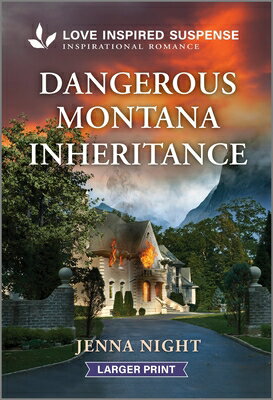 DANGEROUS MONTANA INHERITANCE Big Sky First Responders Jenna Night HARLEQUIN SALES CORP2025 Mass　Market　Paperbound Origi...