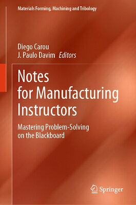 NOTES FOR MANUFACTURING INSTRU Materials Forming, Machining and Tribology Diego Carou J. Paulo Davim SPRINGER NATURE2026...