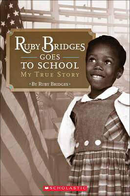 RUBY BRIDGES GOES TO SCHOOL Scholastic Reader: Level 2 Ruby Bridges PERFECTION LEARNING CORP2009 Prebound English ISBN：9...