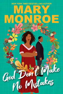 GOD DONT MAKE NO MISTAKES God Mary Monroe DAFINA2025 Paperback English ISBN：9781496756282 洋書 Fiction & Literature（小説＆文芸）...