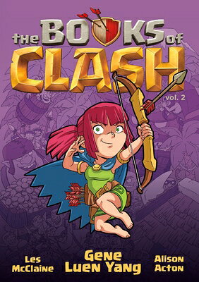 BKS OF CLASH V02 LEGENDARY LEG Books of Clash Gene Luen Yang Les McClaine Alison Acton FIRST SECOND2023 Paperback Englis...