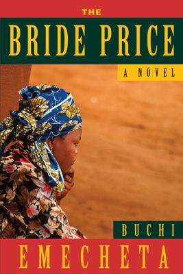 BRIDE PRICE Buchi Emecheta Marie Linton Umeh GEORGE BRAZILLER INC2014 Paperback English ISBN：9780807616284 洋書 Fiction & ...