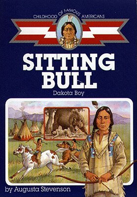 COFA SITTING BULL Childhood of Famous Americans (Paperback) Augusta Stevenson Robert Jenney ALADDIN1996 Paperback Englis...