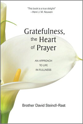 GRATEFULNESS THE HEART OF PRAY David SteindlーRast PAULIST PR1984 Paperback English ISBN：9780809126286 洋書 Social Science（...