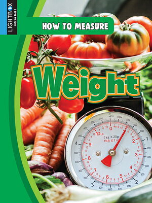 WEIGHT How to Measure Beth Bence Reinke LIGHTBOX LEARNING2018 Library　Binding English ISBN：9781510536289 洋書 Books for ki...