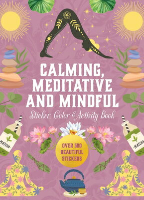 CALMING MEDITATIVE & MINDFUL S Sticker Activity Deluxe Editions Editors of Chartwell Books CHARTWELL BOOKS2025 Hardcover...
