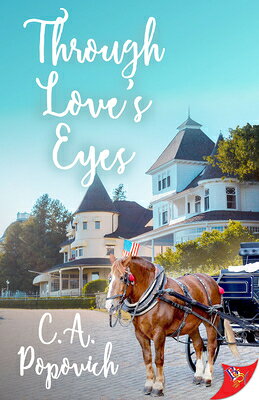 THROUGH LOVES EYES C. a. Popovich BOLD STROKES BOOKS2020 Paperback English ISBN：9781635556292 洋書 Fiction & Literature（小説...