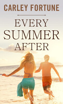 EVERY SUMMER AFTER ーLP Carley Fortune THORNDIKE PR2022 Library　Binding English ISBN：9781432896294 洋書 Fiction & Literatur...