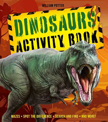 DINOSAURS ACTIVITY BK William C. Potter Mat Edwards ARCTURUS ED2026 Paperback English ISBN：9781398856295 洋書 Family life ...