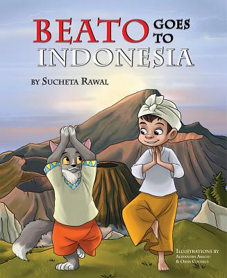 BEATO GOES TO INDONESIA Sucheta Rawal AMPLIFY PUB GROUP2017 Hardcover English ISBN：9781631776304 洋書 Books for kids（児童書） ...