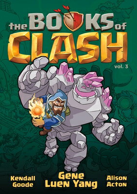 BKS OF CLASH V03 LEGENDARY LEG Books of Clash Gene Luen Yang Kendall Goode Alison Acton FIRST SECOND2024 Paperback Engli...