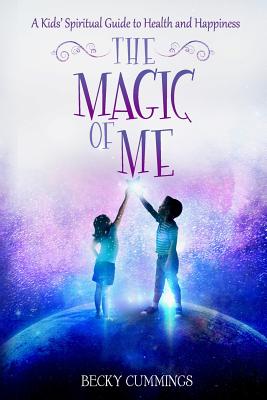 MAGIC OF ME The Magic of Me Becky Cummings CANISY PR2018 Paperback English ISBN：9781732596306 洋書 Books for kids（児童書） Juv...