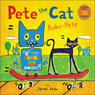 ROBOーPETE BOUND FOR SCHOOLS & Pete the Cat James Dean TURTLEBACK BOOKS2015 Prebound Bound for Schoo English ISBN：9780606...