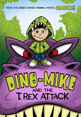 DINOーMIKE & THE T REX ATTACK DinoーMike! Franco Aureliani Franco Aureliani STONE ARCH BOOKS2015 Paperback English ISBN：97...