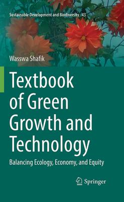 TEXTBK OF GREEN GROWTH & TECH Sustainable Development and Biodiversity Wasswa Shafik SPRINGER2026 Hardcover English ISBN...