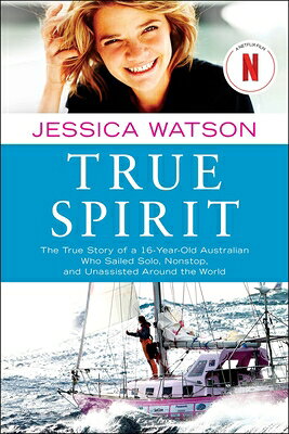 TRUE SPIRIT Jessica Watson ATRIA2010 Paperback English ISBN：9781451616316 洋書 Fiction & Literature（小説＆文芸） Biography & Aut...