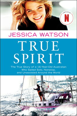 TRUE SPIRIT Jessica Watson ATRIA2010 Paperback English ISBN：9781451616316 洋書 Fiction & Literature（小説＆文芸） Biography & Aut...