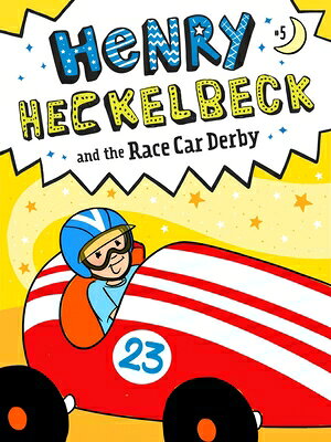 HENRY HECKELBECK & THE RACE CA Henry Heckelbeck Wanda Coven Priscilla Burris LITTLE SIMON2021 Hardcover English ISBN：978...