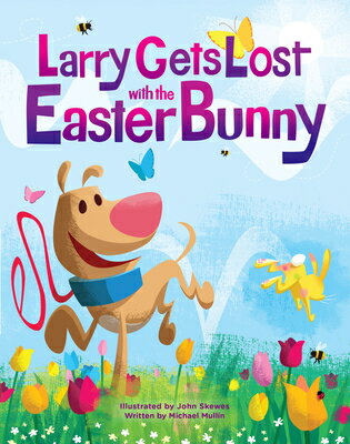 LARRY GETS LOST W/THE EASTER B Larry Gets Lost John Skewes Michael Mullin LITTLE BIGFOOT2026 Hardcover English ISBN：9781...