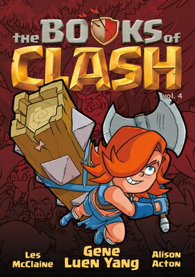 BKS OF CLASH V04 LEGENDARY LEG Books of Clash Gene Luen Yang Les McClaine Alison Acton FIRST SECOND2024 Paperback Englis...