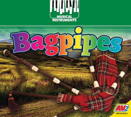BAGPIPES Musical Instruments Ruth Daly LIGHTBOX LEARNING2020 Library　Binding English ISBN：9781791116323 洋書 Art & Enterta...