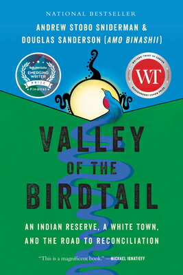 VALLEY OF THE BIRDTAIL Andrew Stobo Sniderman Douglas Sanderson HARPER CANADA2023 Paperback English ISBN：9781443466325 洋...