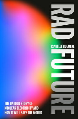 RAD FUTURE Isabelle Boemeke THESIS2025 Hardcover English ISBN：9780593716328 洋書 Computers & Science（コンピューター＆科学） Technology