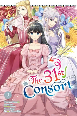 31ST CONSORT VOL 3 The 31st Consort Tsubasa Nanaki Momotomoe Nanao Yamashita YEN PR2025 Paperback English ISBN：979885541...