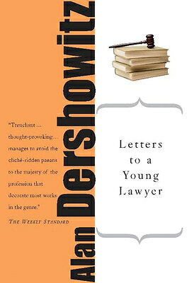 LETTERS TO A YOUNG LAWYER Art of Mentoring (Paperback) Alan M. Dershowitz BASIC BOOKS2005 Paperback English ISBN：9780465...
