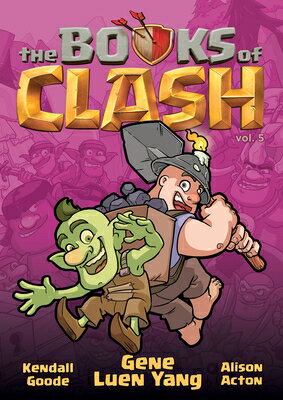 BKS OF CLASH V05 LEGENDARY LEG Books of Clash Gene Luen Yang Kendall Goode Alison Acton FIRST SECOND2025 Hardcover Engli...