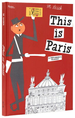 THIS IS PARIS This Is . . . Miroslav Sasek RIZZOLI2026 Hardcover English ISBN：9780789346339 洋書 Books for kids（児童書） Juven...