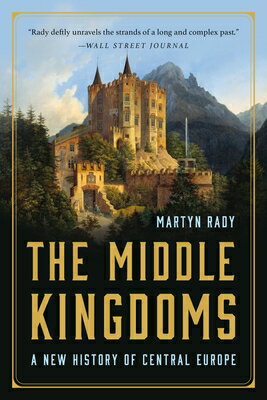 MIDDLE KINGDOMS Martyn Rady BASIC BOOKS2024 Paperback English ISBN：9781541606340 洋書 Social Science（社会科学） History