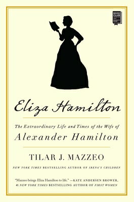 ELIZA HAMILTON Tilar J. Mazzeo GALLERY BOOKS2019 Paperback English ISBN：9781501166341 洋書 Fiction & Literature（小説＆文芸） Bio...