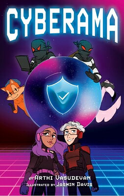 CYBERAMA Arthi Vasudevan Jasmin Davis WISE INK2023 Paperback English ISBN：9781634896344 洋書 Books for kids（児童書） Juvenile ...