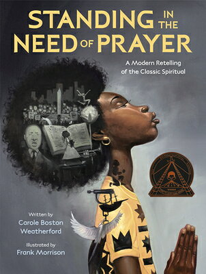 STANDING IN THE NEED OF PRAYER Carole Boston Weatherford Frank Morrison CROWN PUB INC2022 Hardcover English ISBN：9780593...