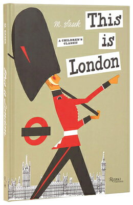 THIS IS LONDON This Is . . . Miroslav Sasek RIZZOLI2026 Hardcover English ISBN：9780789346346 洋書 Books for kids（児童書） Juve...